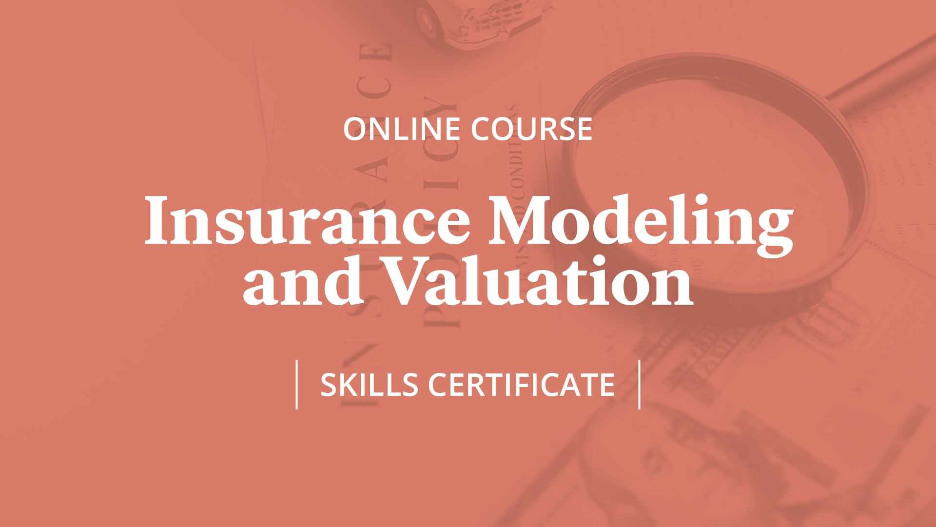 Online Insurance Modeling Course - Skills Certification