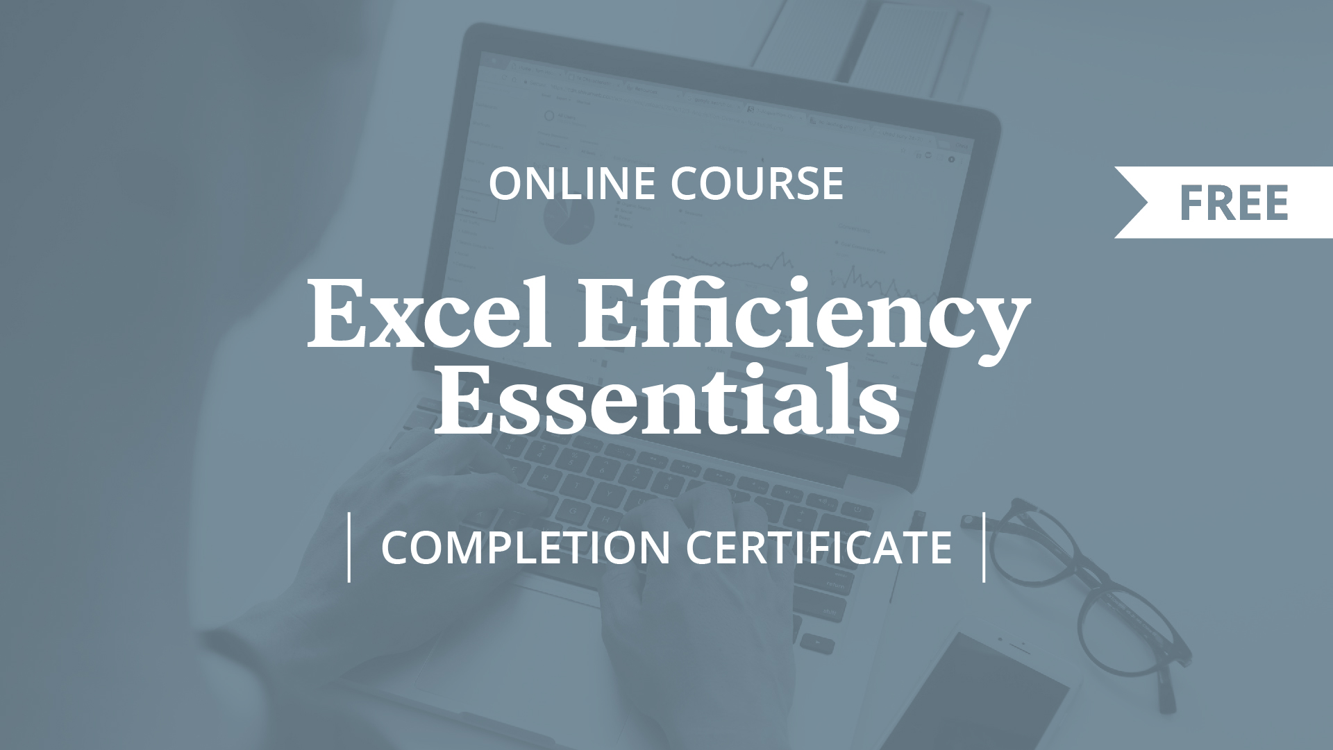 Free Excel Course - Shortcuts, Formulas, Calculations and More