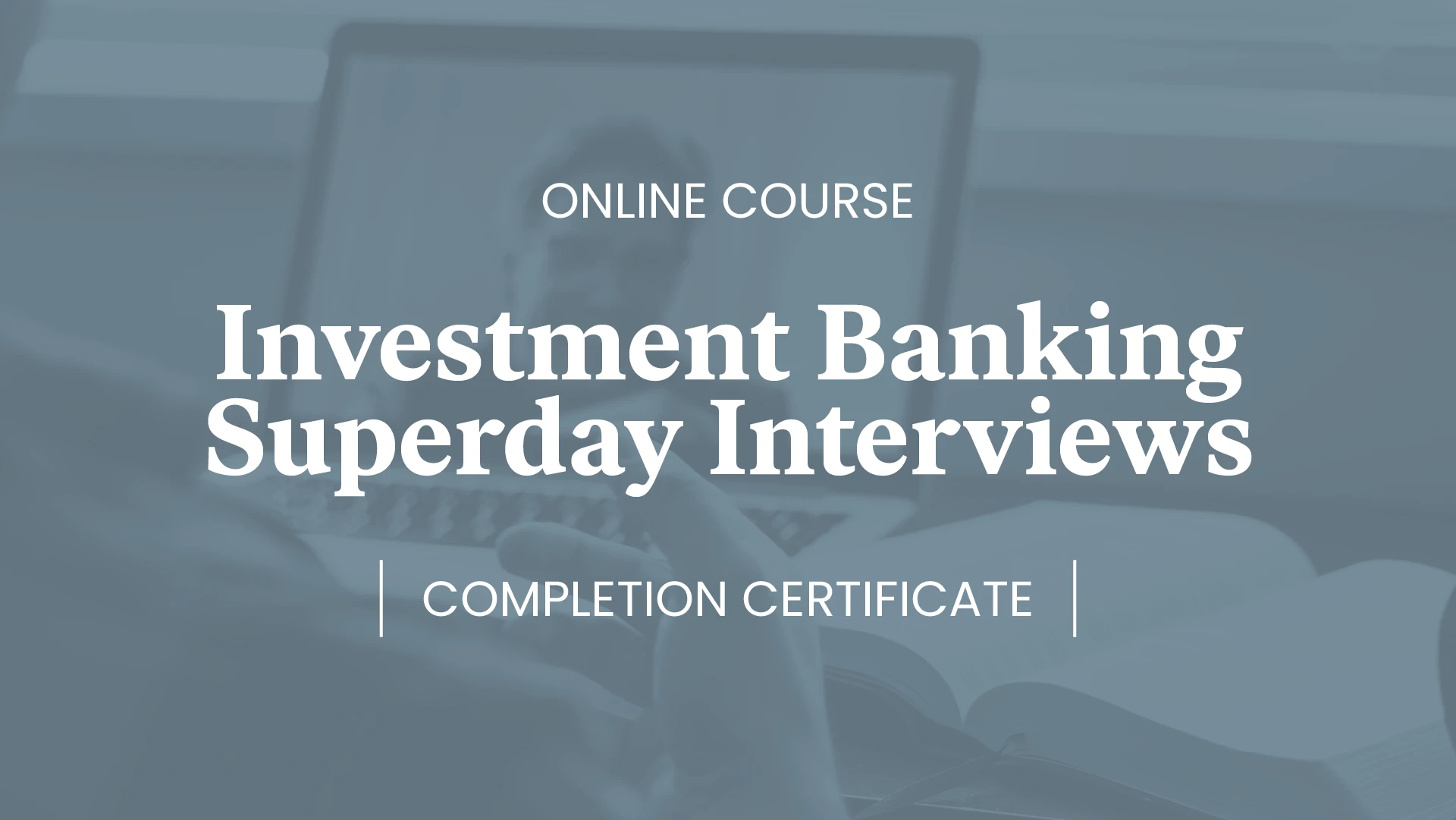 Investment Banking Superday Interviews - Free Course
